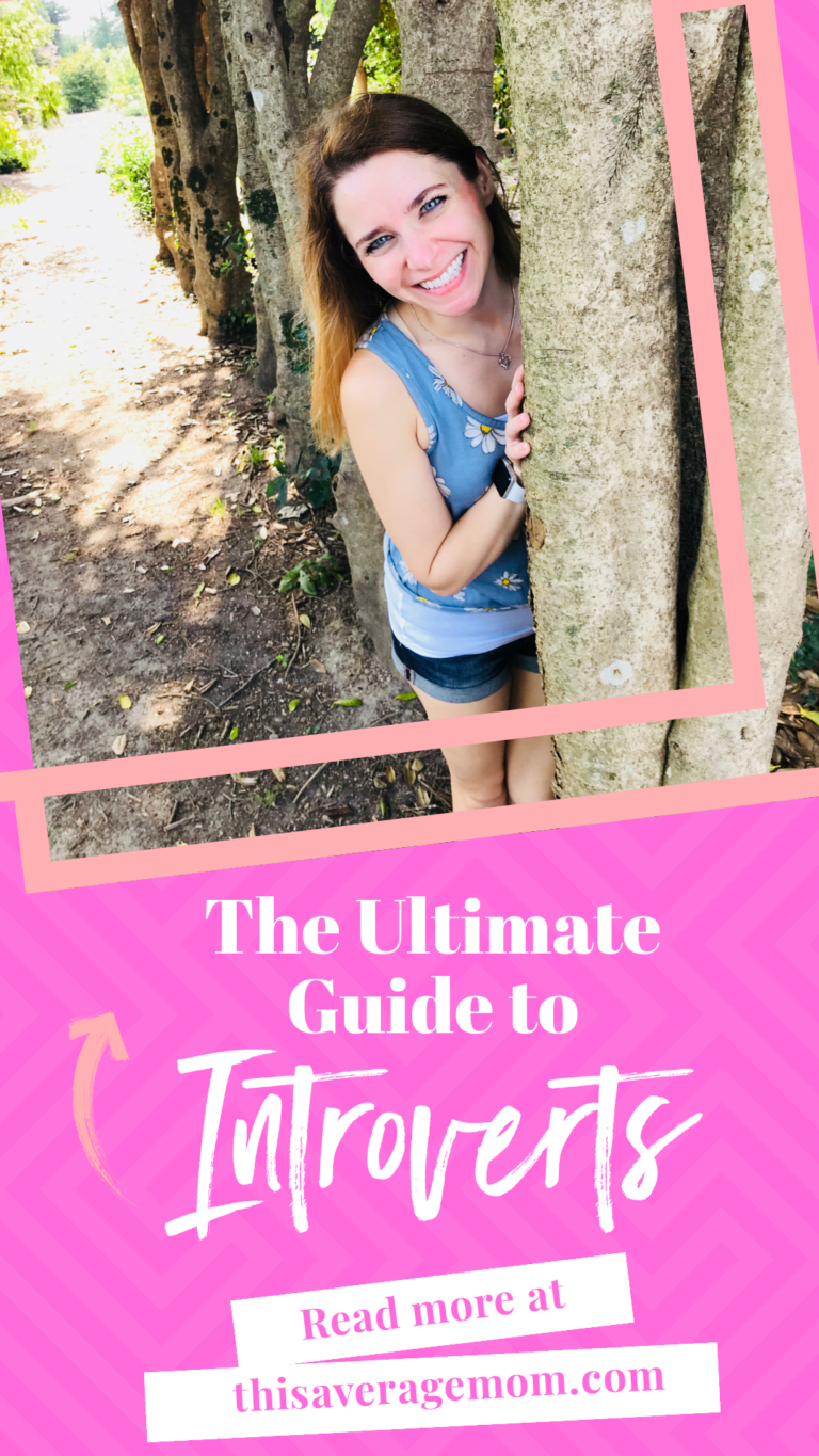 The Ultimate Guide to Introverts - thisaveragemom