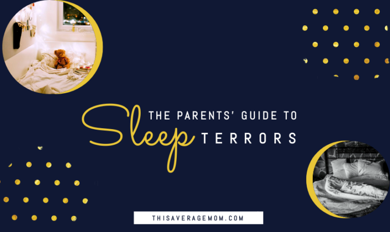 The Parents’ Guide to Sleep Terrors - thisaveragemom