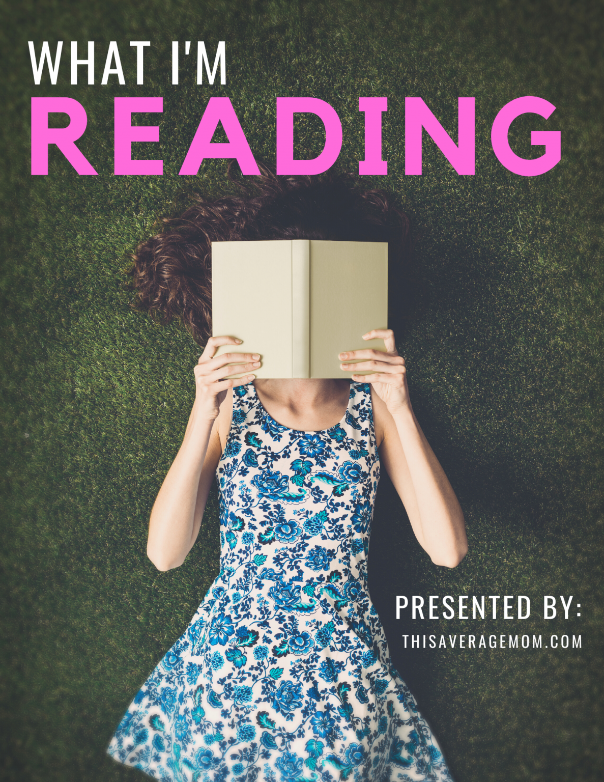 What I'm Reading - thisaveragemom